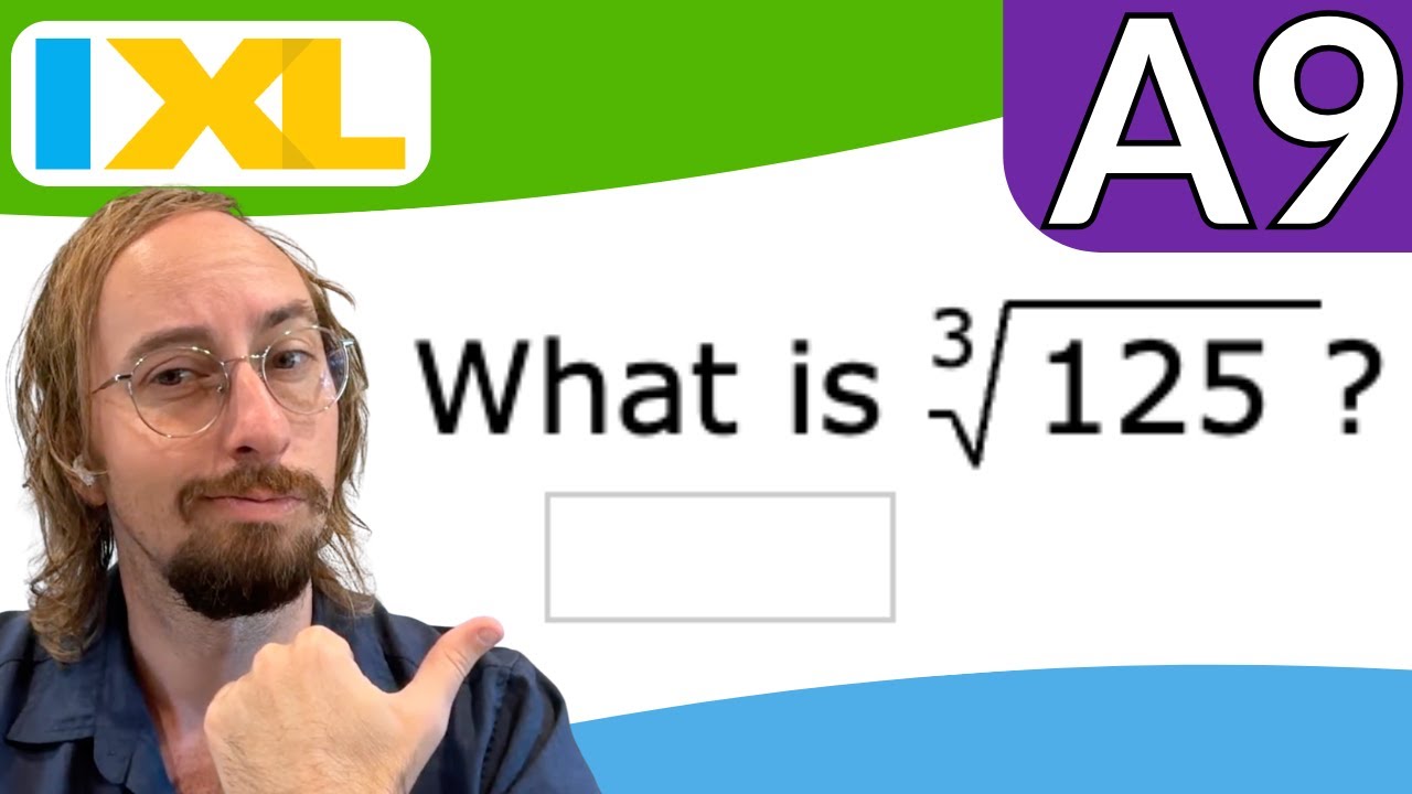 Cube roots (Algebra 1 IXL Walkthrough for A9) - YouTube