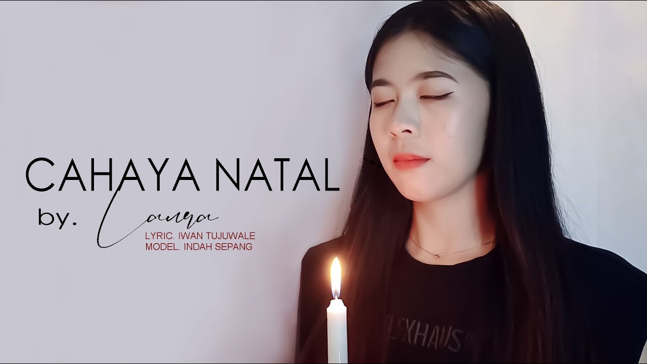 CAHAYA NATAL by Laura || Lagu Natal Terbaru 2024 || Lagu Rohani ...
