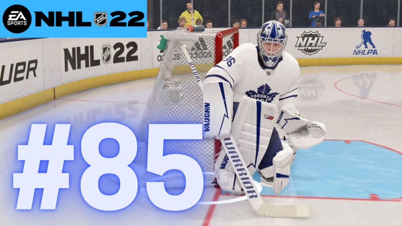 WE NEED A HERO!!!!!!! | NHL 22 | TORONTO MAPLE LEAFS SEASON SIM #85 ...