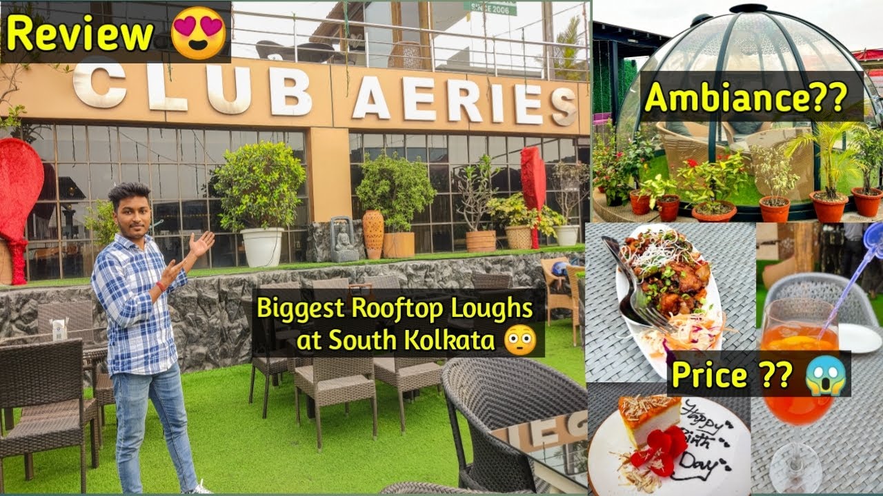 Best rooftop restaurant in kolkata | Club aeries - skybar & kitchen ...