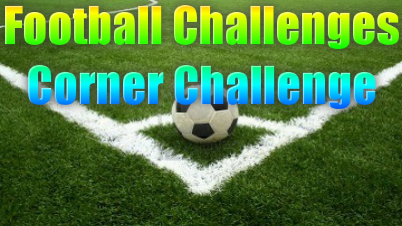 Football Challenges | Corner Challenge - YouTube