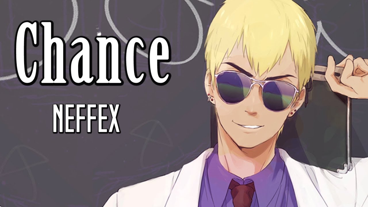 「Nightcore」→ Chance ♪ (NEFFEX) LYRICS ︎ - YouTube