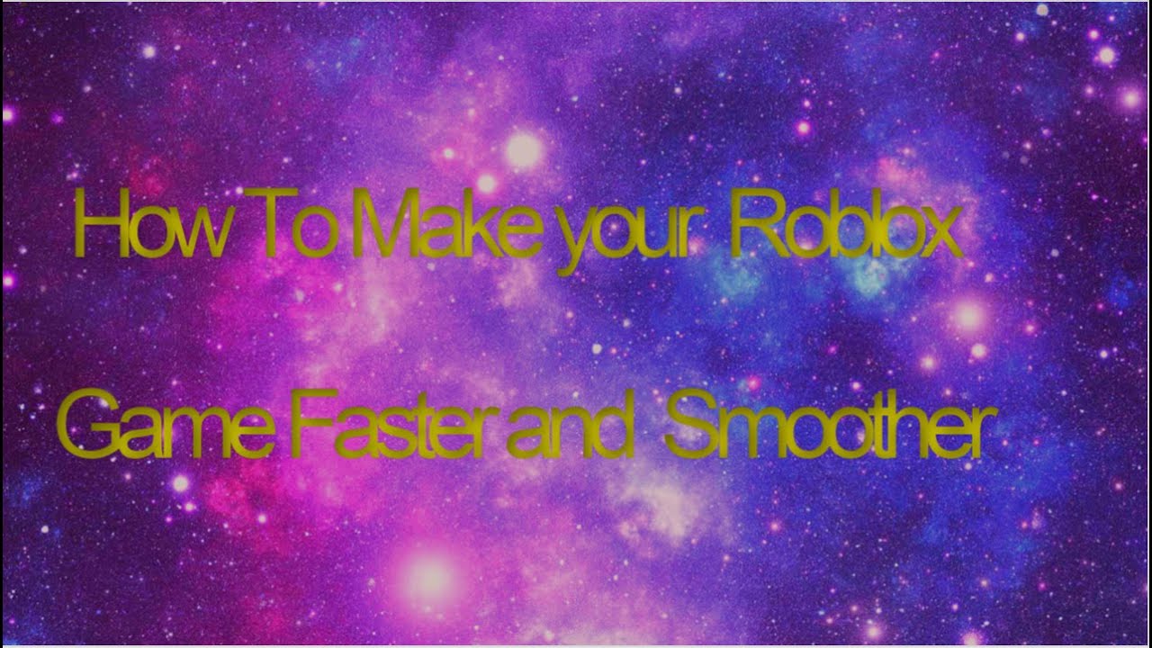 How To Make Your Roblox Game Faster And Smoother! | Bloxief - YouTube