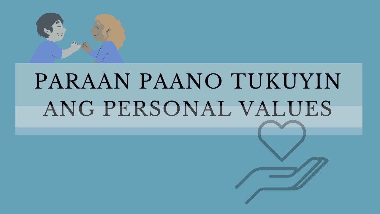 PAANO TUKUYIN ANG IYONG PERSONAL VALUE - YouTube