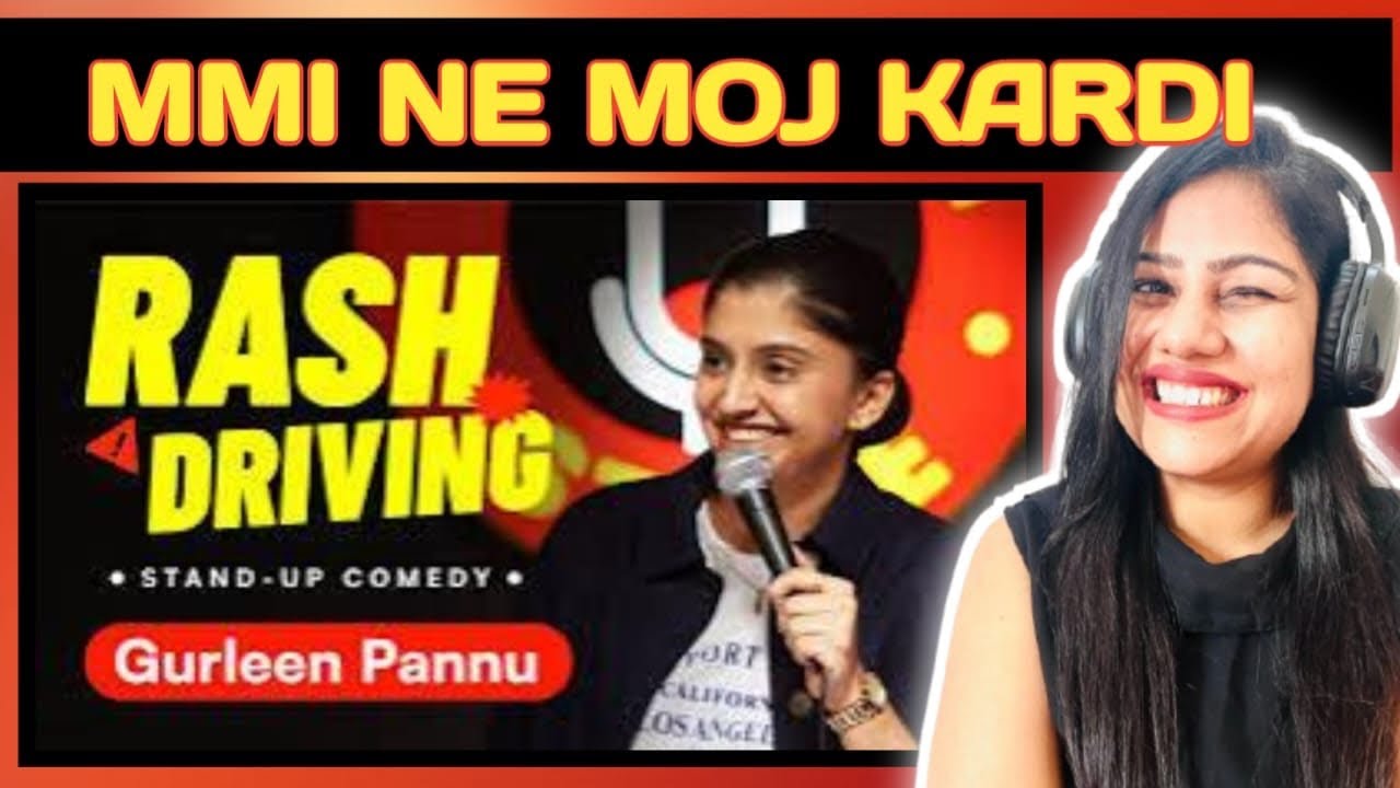 Rash Driving😂 | Gurleen pannu | Stand Up Comedy | Reaction | # ...