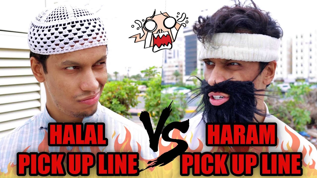 Halal Pick Up Line vs Haram Pick Up Line - YouTube