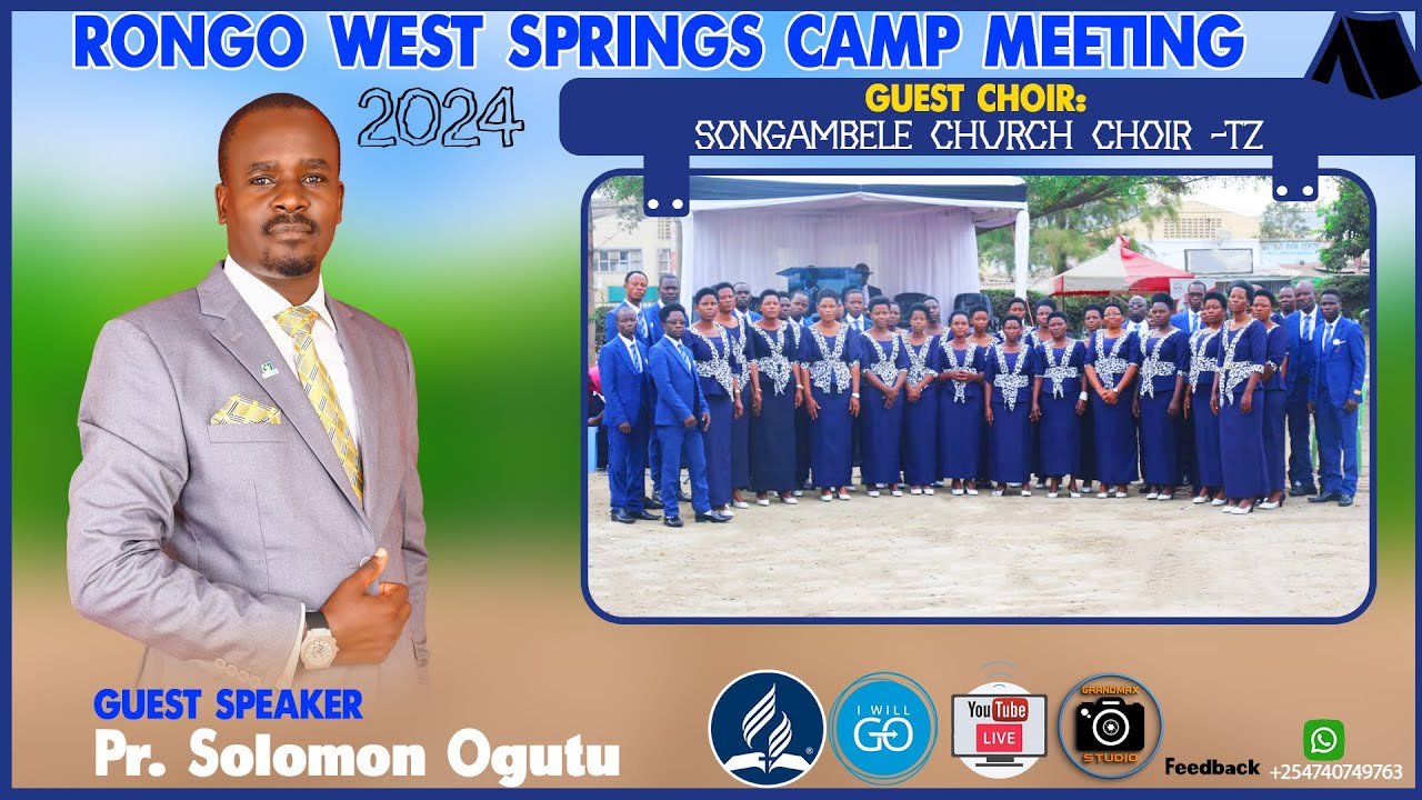 Rongo West Springs Camp Meeting 2024 - DAY 5 || Songambele Church Choir ...