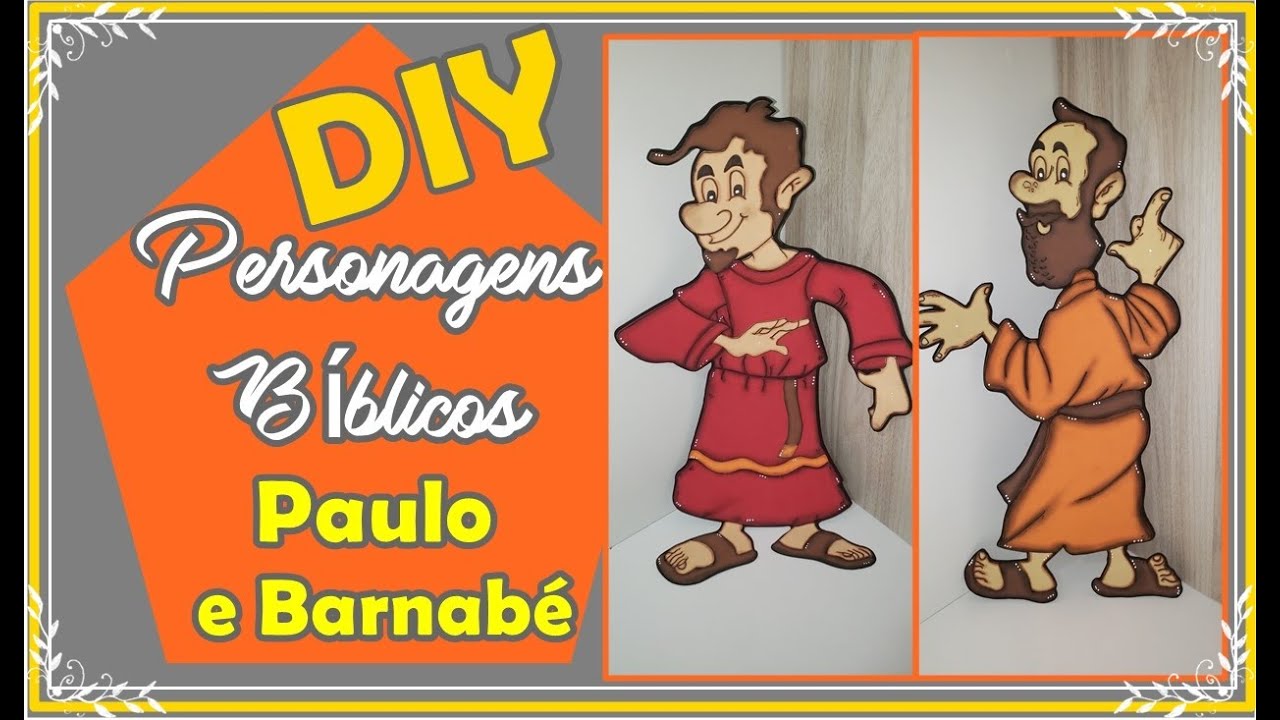 DIY - Paulo e Barnabé/Personagens Bíblicos - Ministério Infantil - YouTube