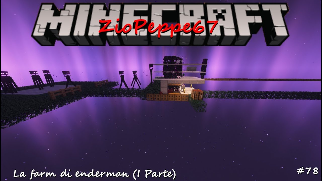 Minecraft Java: Minecraft Java: La farm di enderman (I Parte) #78 - YouTube