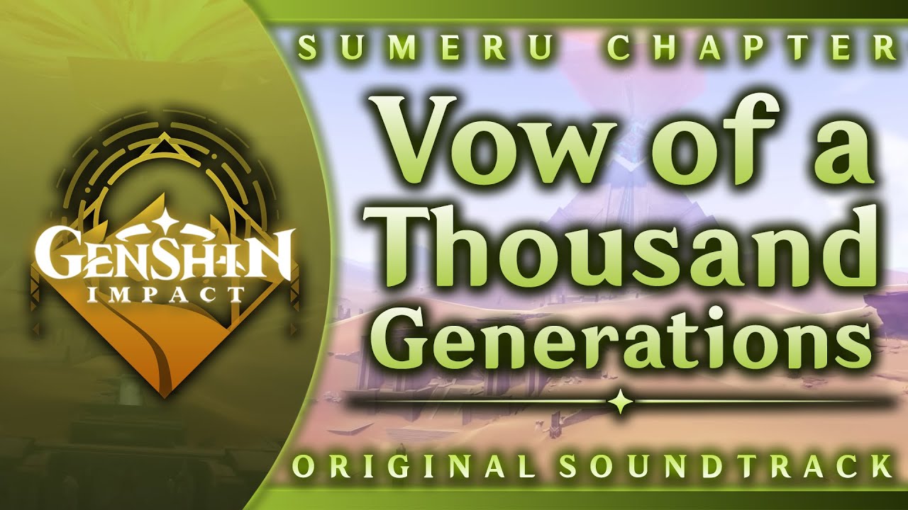 Vow of a Thousand Generations | Genshin Impact Original Soundtrack ...