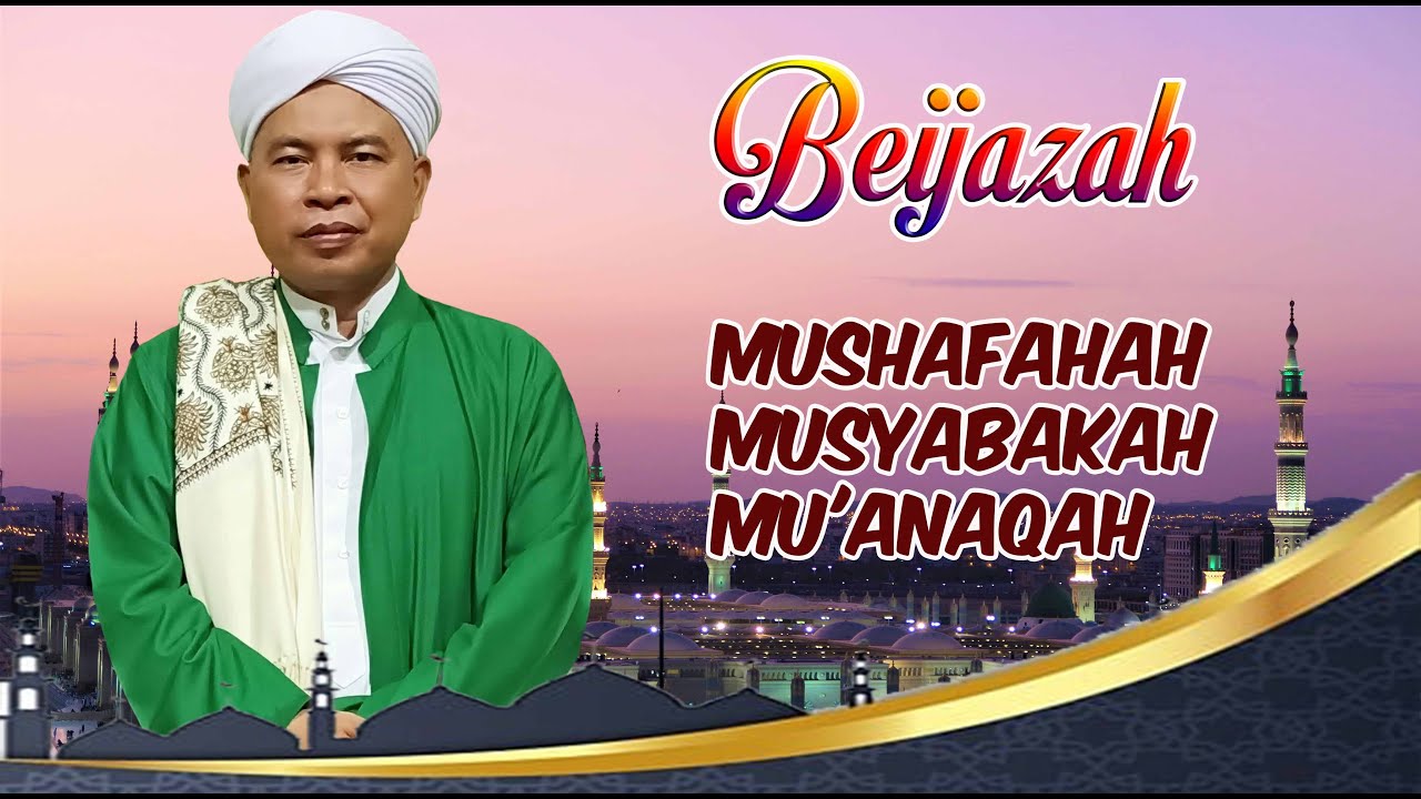 IJAZAH MUSHAFAHAH, MUSYABAKAH, MU'ANAQAH - YouTube