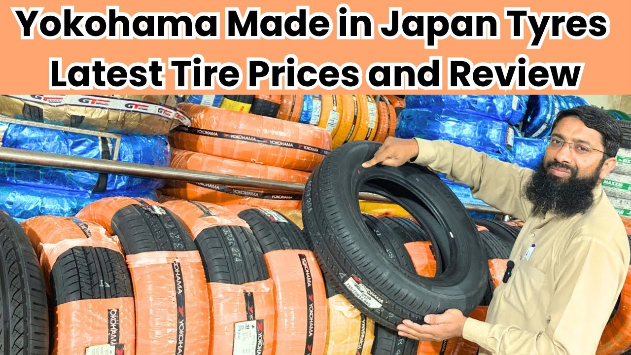 Yokohama Japan Tyre price for cars and SUV in Pakistan - YouTube