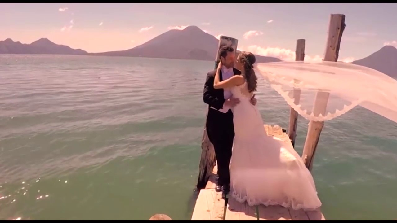 Boda de Ensueño en el Lago de Atitlan Guatemala - YouTube