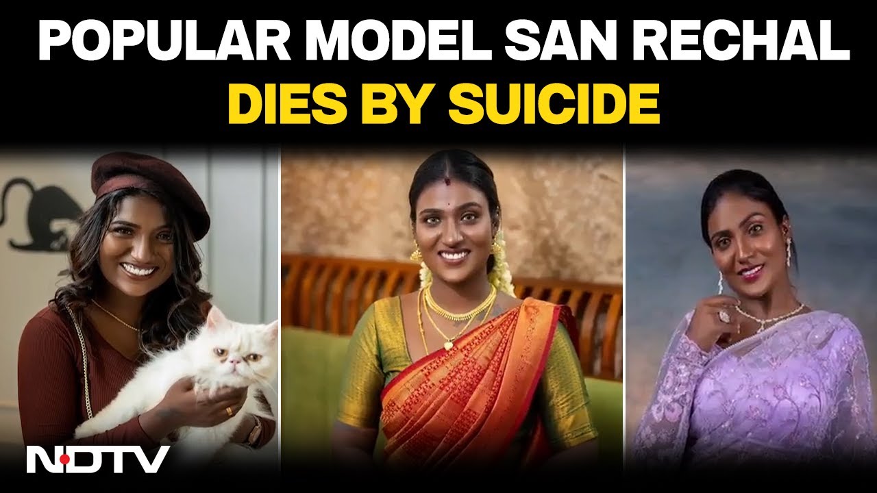 Sam Rechal Suicide Case | Popular Model San Rechal Dies By Suicide In ...