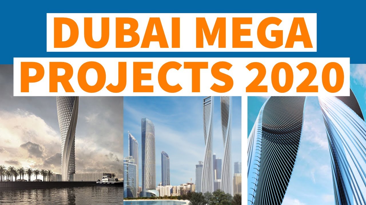 Dubai Mega Projects 2020|Why Dubai still no.1 in the world - YouTube