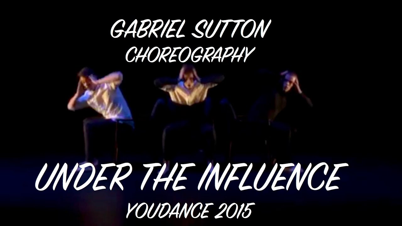 Gabriel Sutton Choreography | "Under The Influence" | YouDance 2015 ...