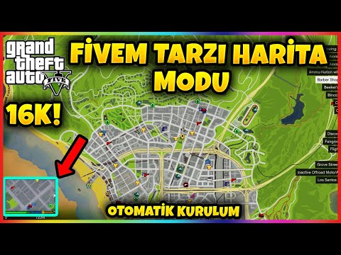 EN ÇOK İSTENEN MODLARDAN FiVEM HARiTASI | 16 K ÇÖZÜNÜRLÜKTE | YENİ RENKLİ HARİTA MODU GTA 5 KURULUM