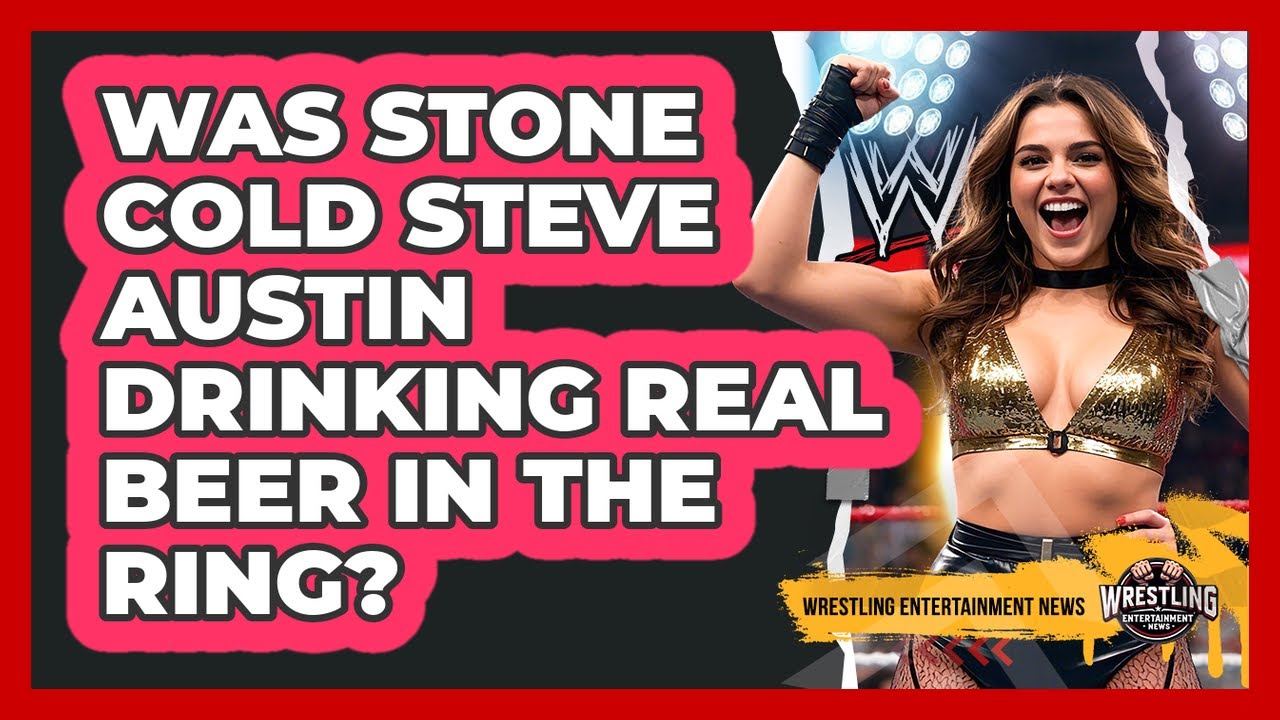 Was Stone Cold Steve Austin Drinking Real Beer In The Ring? - Wrestling ...