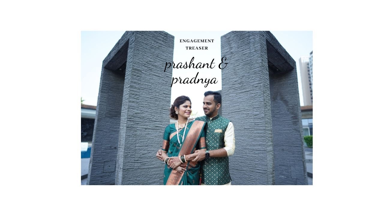 pradnya & prashant engagement teaser - YouTube