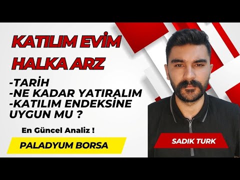 Katılım Evim KTLEV Halka Arza Ait Tum Detaylar !