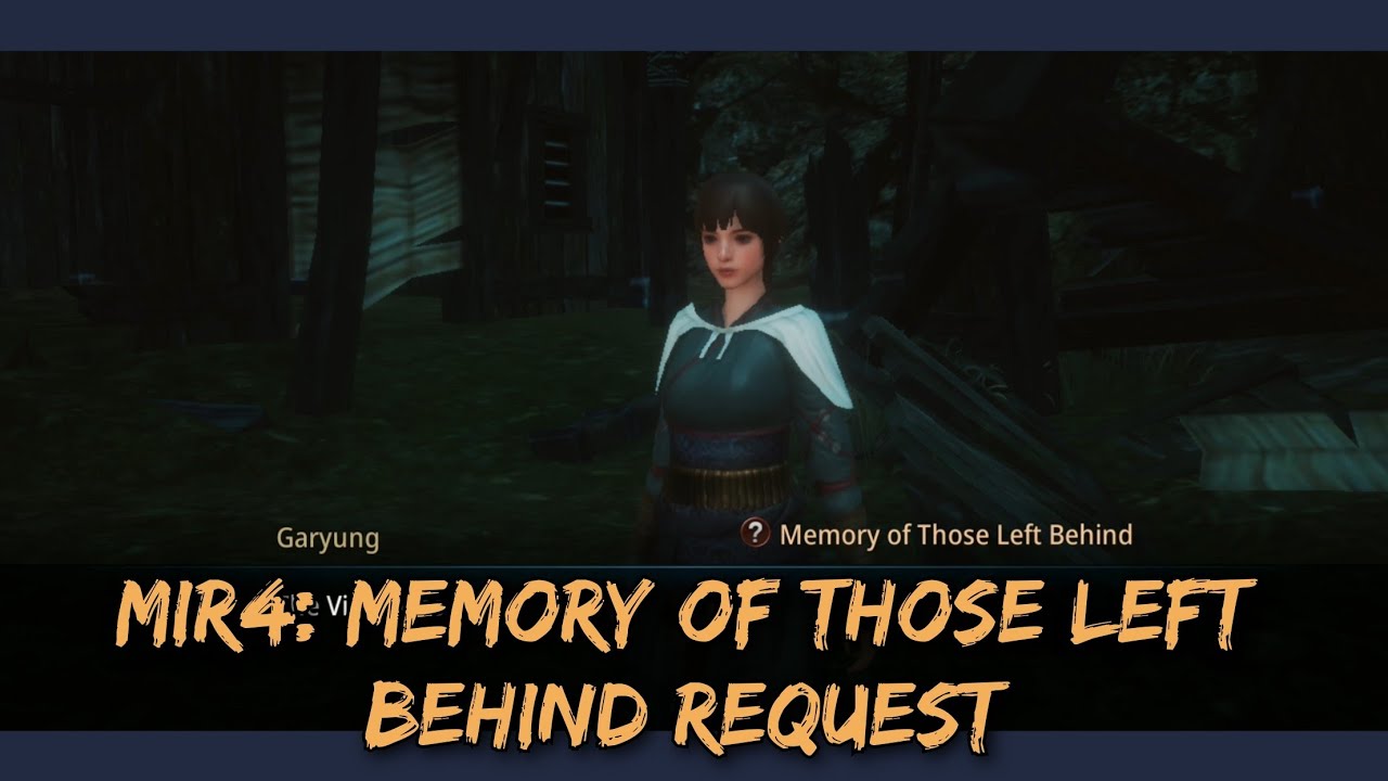 MIR4: Memory of those Left Behind request - YouTube