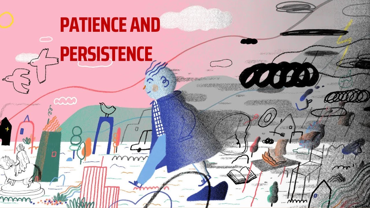 Patience and Persistence: The Key to achieve Your Dreams. - YouTube