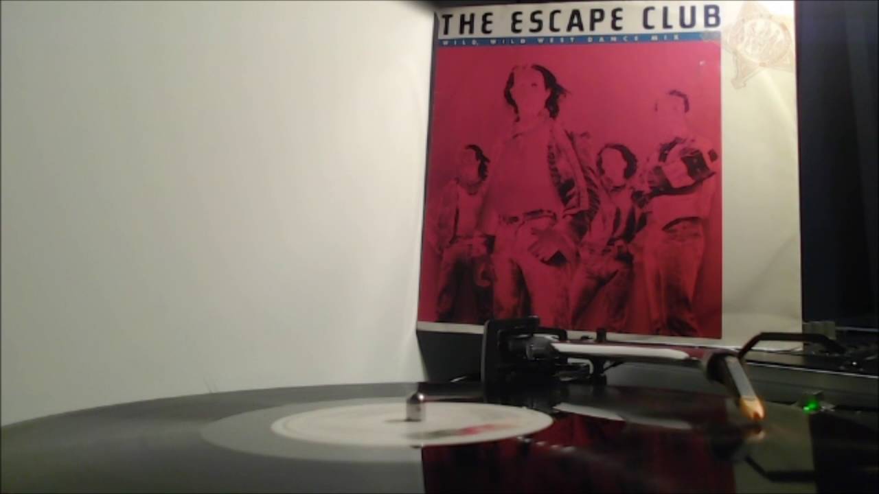 The Escape Club - Wild, wild west (Dance mix) - YouTube