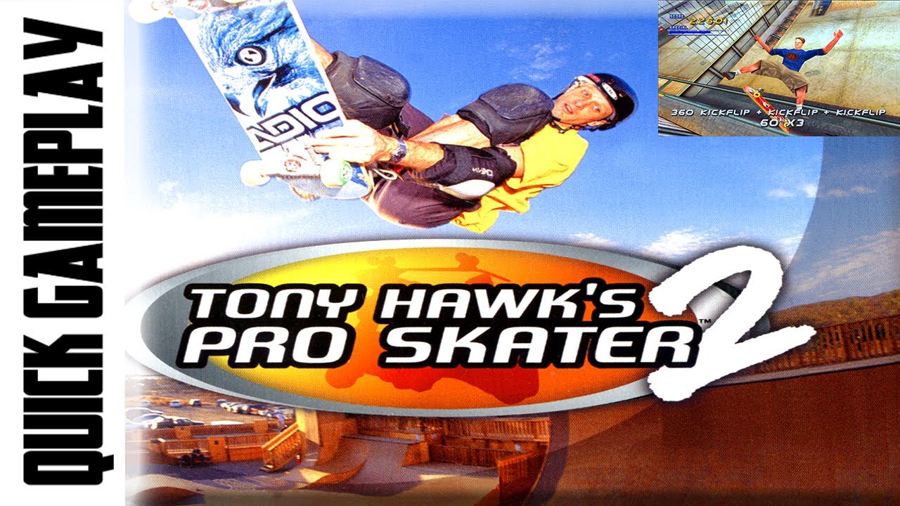 Tony Hawk's Pro Skater 2 Gameplay Tour - YouTube