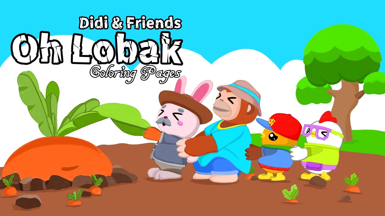 Oh Lobak, Didi and Friends | Didi Lagu Baru | Coloring Pages - YouTube
