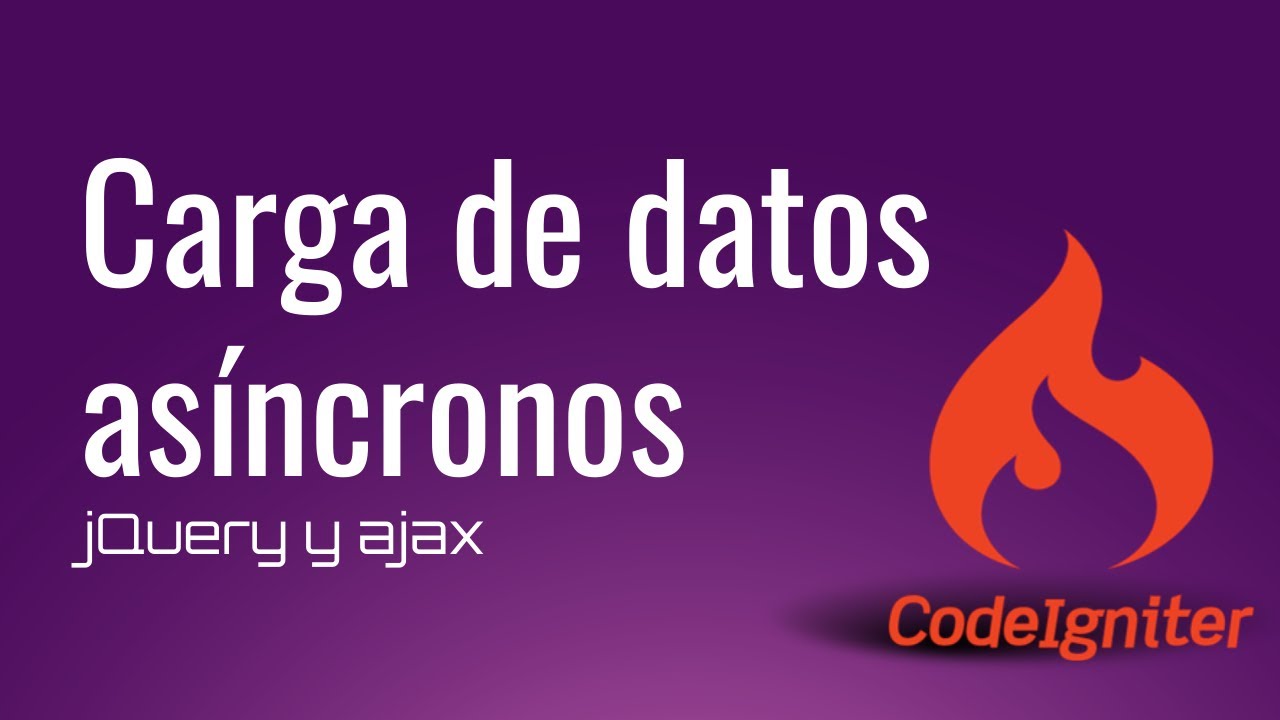 Cargar datos asíncronos con CodeIgniter 4 y jQuery/Ajax parte 2 - YouTube