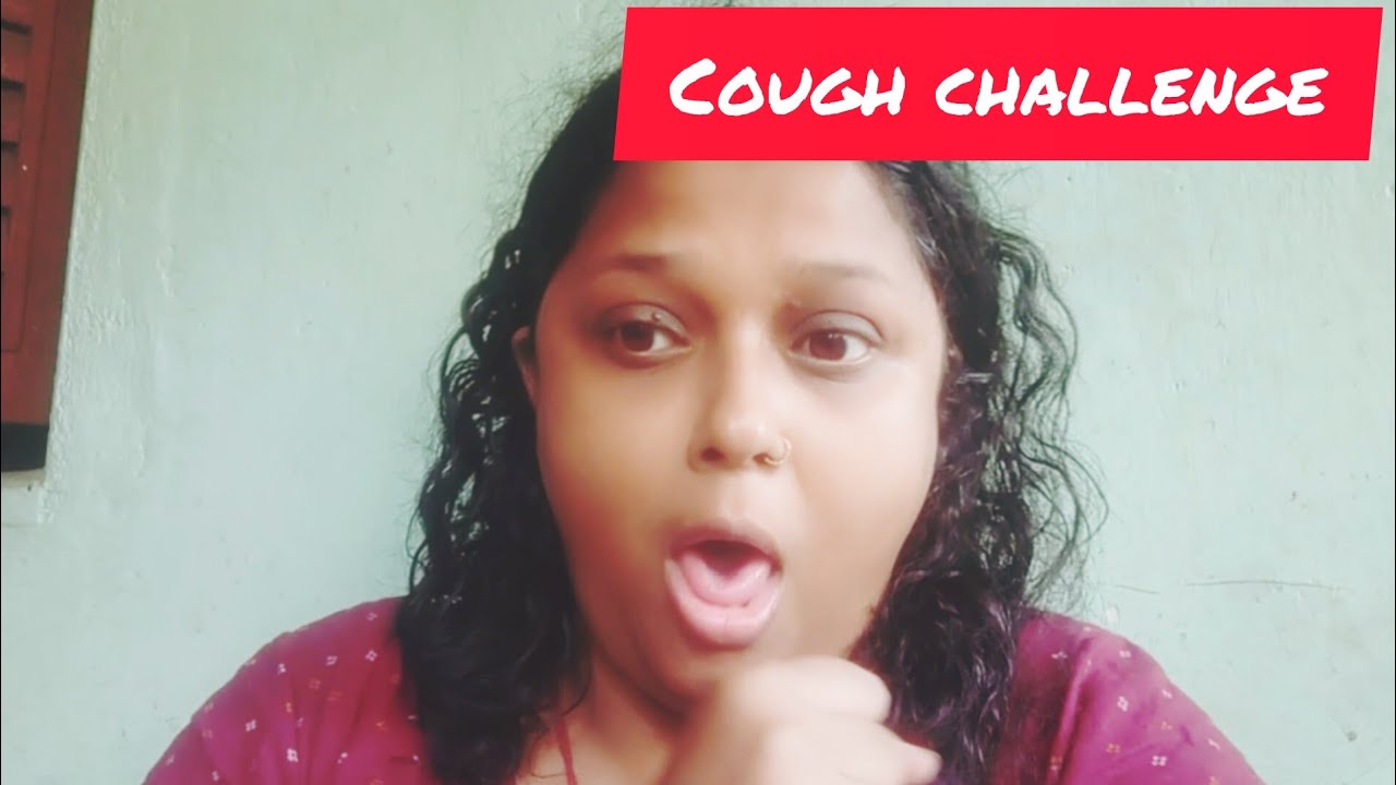 cough challenge ||request|| - YouTube