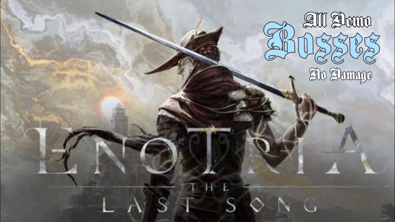 Enotria: The Last Song - All Demo Boss Fights No Damage Perfect Deflect ...