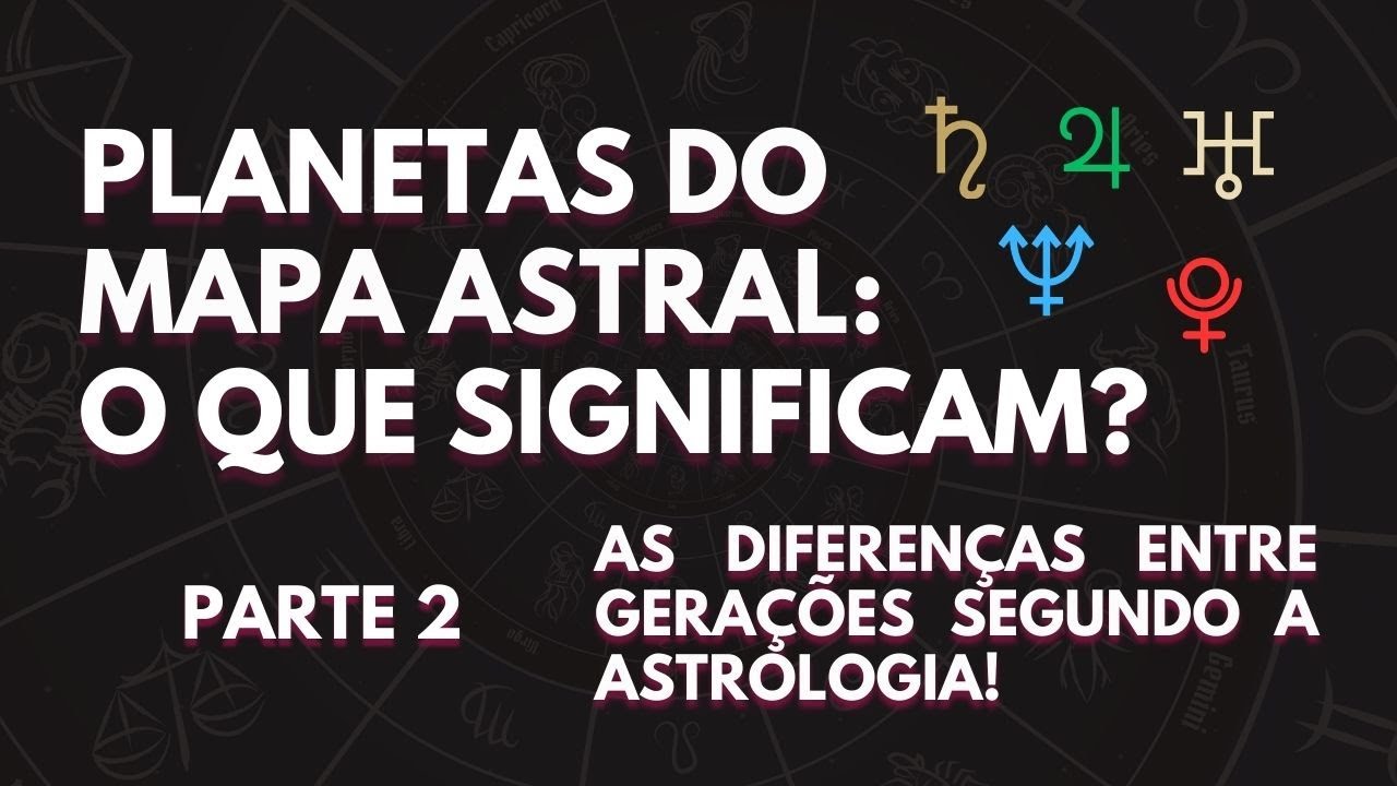 Significado dos Planetas na Astrologia - Parte 2 - YouTube