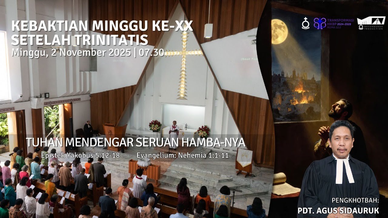 IBADAH MINGGU KE-20 SETELAH TRINITATIS - Minggu, 2 November 2025 07.30 ...