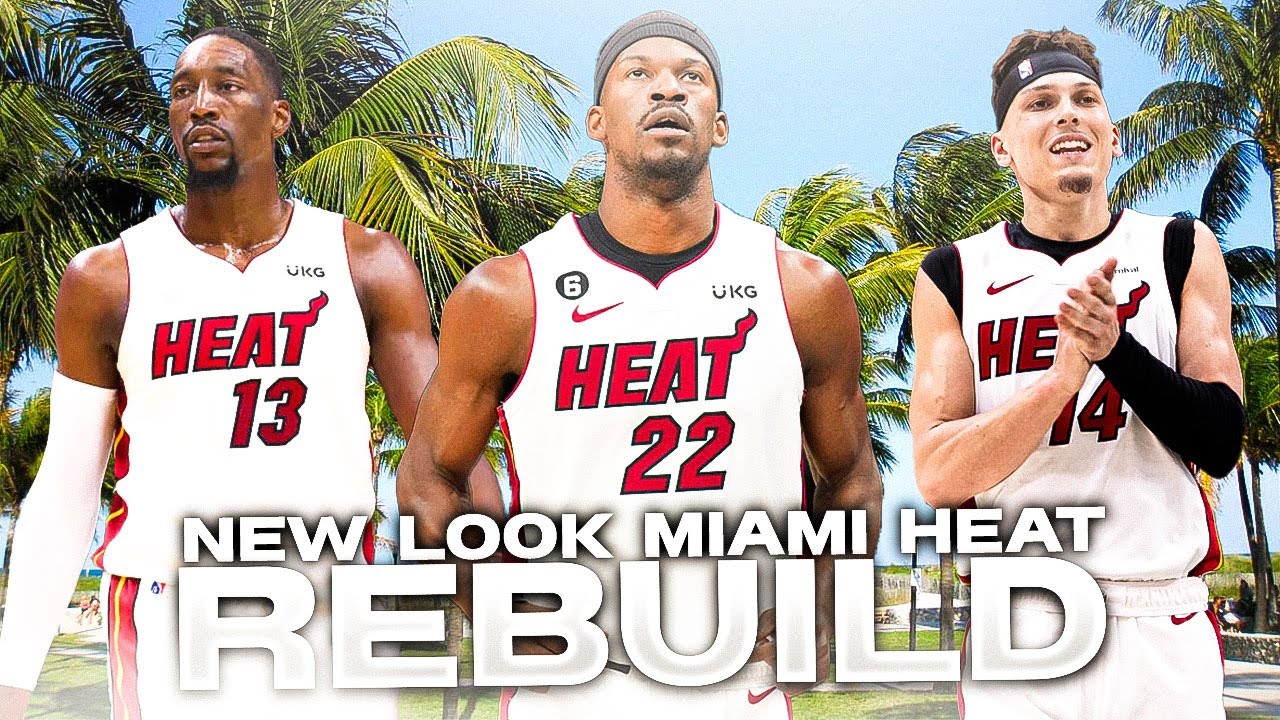New Look 5 Year Miami Heat Rebuild.. - YouTube