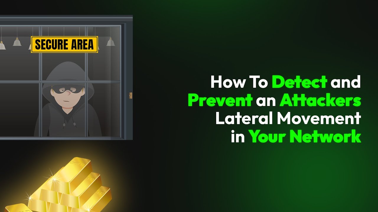 How To Detect and Prevent an Attacker's Lateral Movement in Your ...