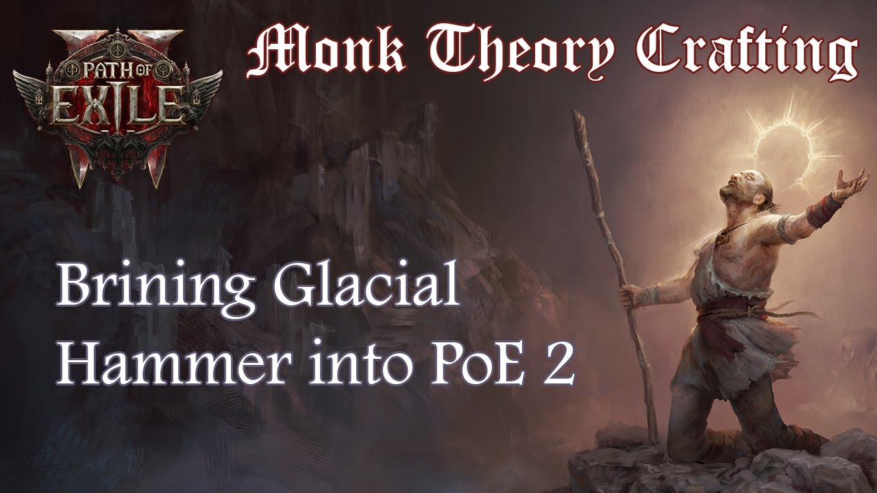 Path of Exile 2 Theory Craft - Monk - Pseudo Glacial Hammer - YouTube