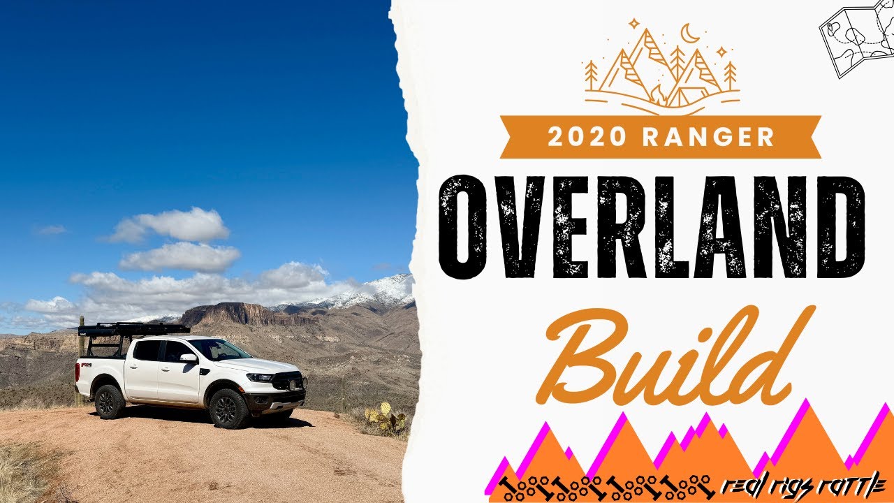 2020 Ford Ranger Overland Build - YouTube