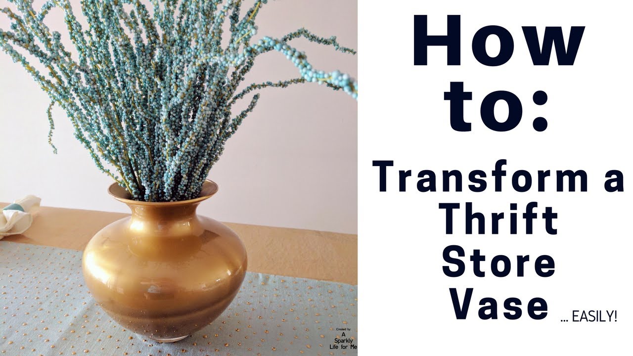 Easy DIY: How To Transform a Thrift Store Vase - YouTube