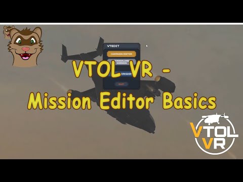 VTOL VR - Mission Editor Basics Tutorial - YouTube