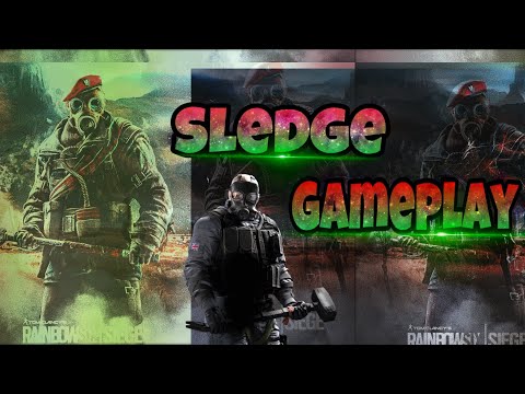 Operator SLEDGE Gameplay [PC] | Rainbow Six Siege - YouTube