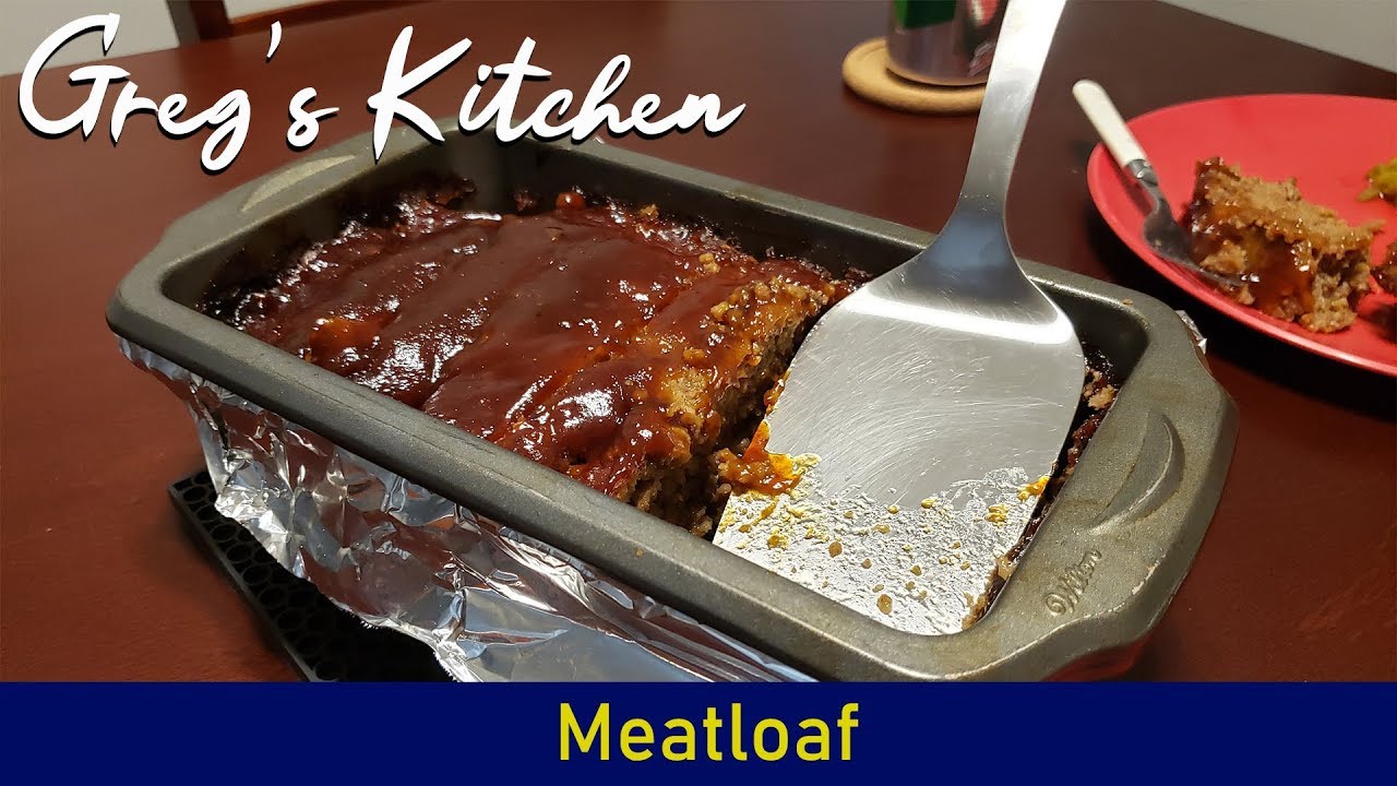 Greg's Kitchen #2 - Meatloaf | Nick & Greg - YouTube
