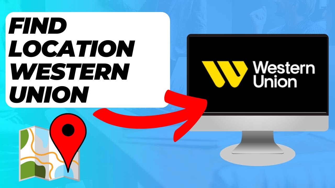 how To Find Western Union Location (Quick & Easy) - YouTube