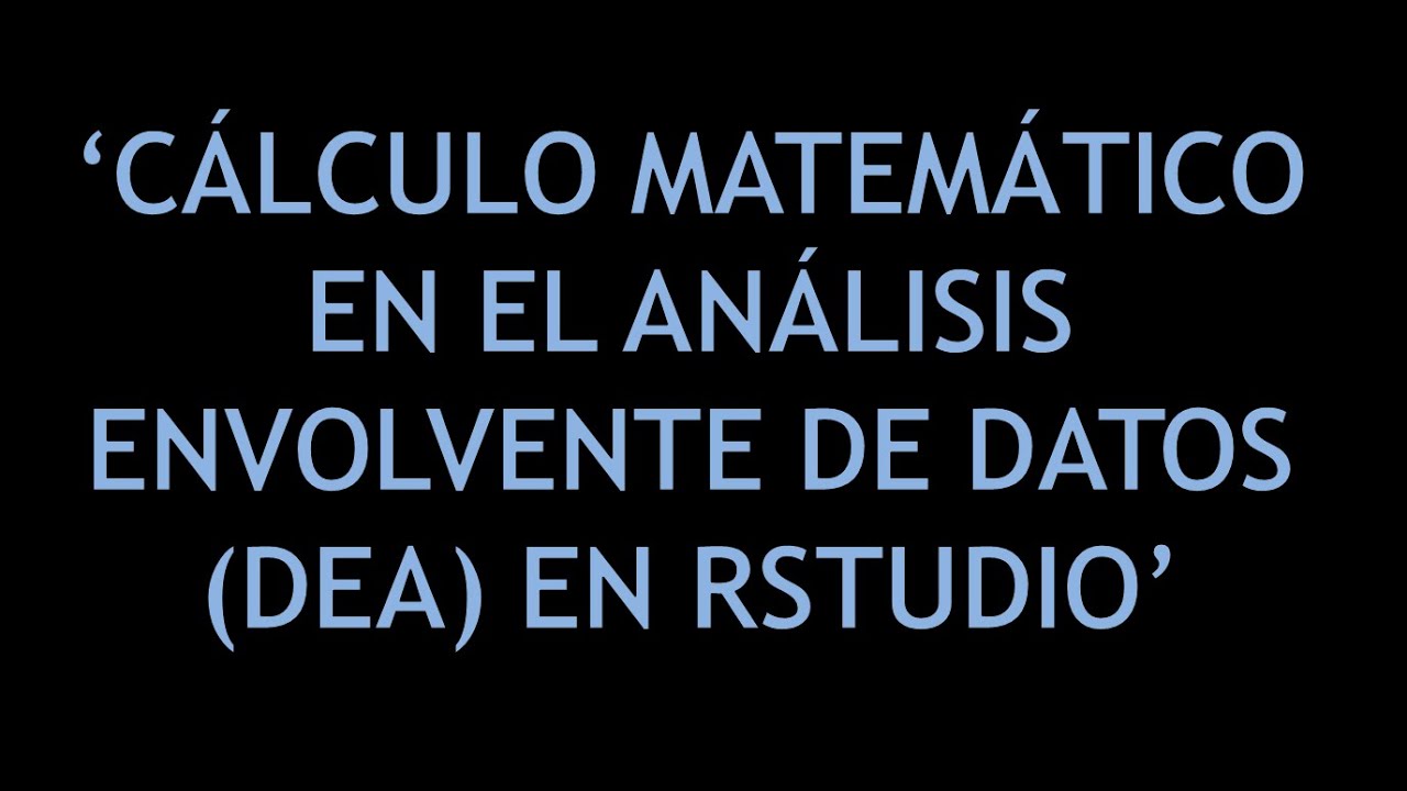 DEA formulación matemática - YouTube