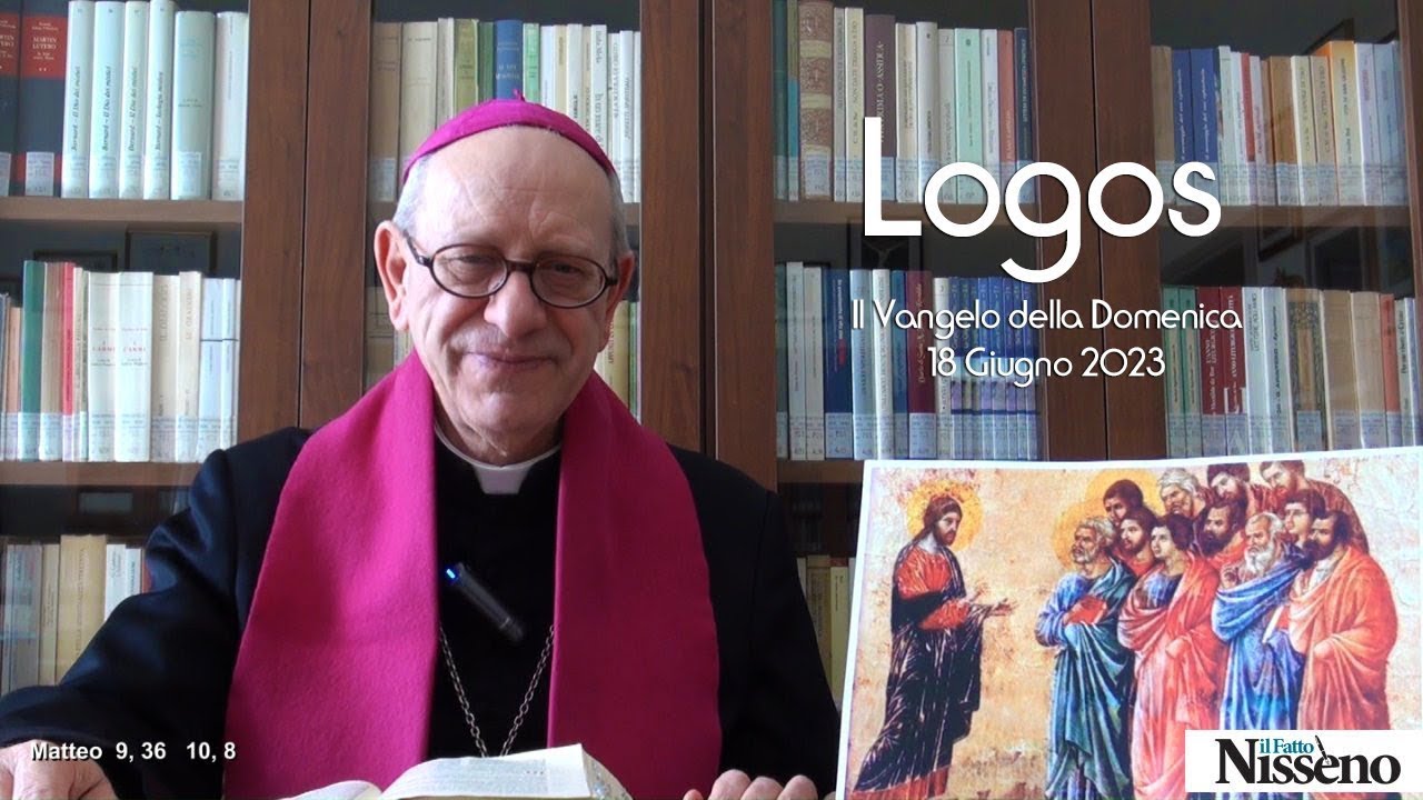 LOGOS il Vangelo della Domenica 18 Giugno 2023 - YouTube