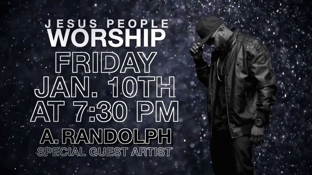 A Night Of Worship with A. Randolph at Jesus People Ministries Church ...