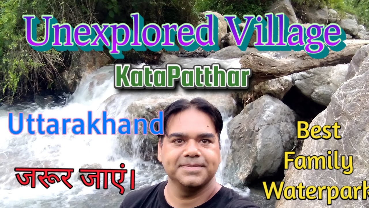 Yamunotri River Kata pathar | Natural Water Park | Family Picnic Spot ...