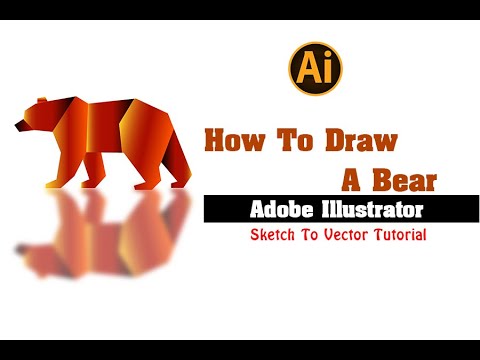 How To Draw A Low-poly Bear Logo (Adobe Illustrator- Sketch To Vector Tutorial) - YouTube