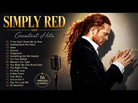 Simply Red Greatest Hits – Best Songs of All Time – Simply Red Greatest Songs #s1