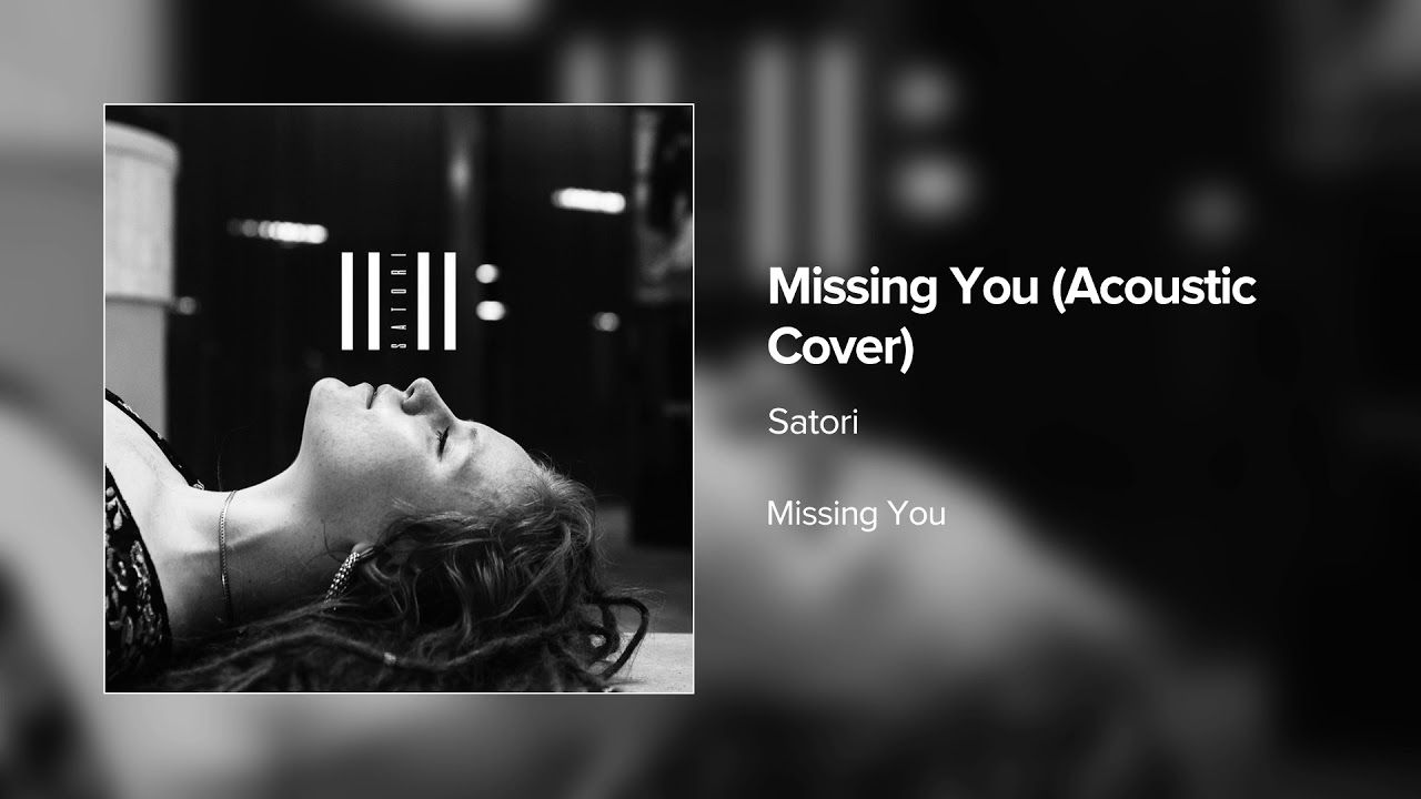 Satori - Missing You (Busy Signal "Come Over" Acoustic Cover) - YouTube